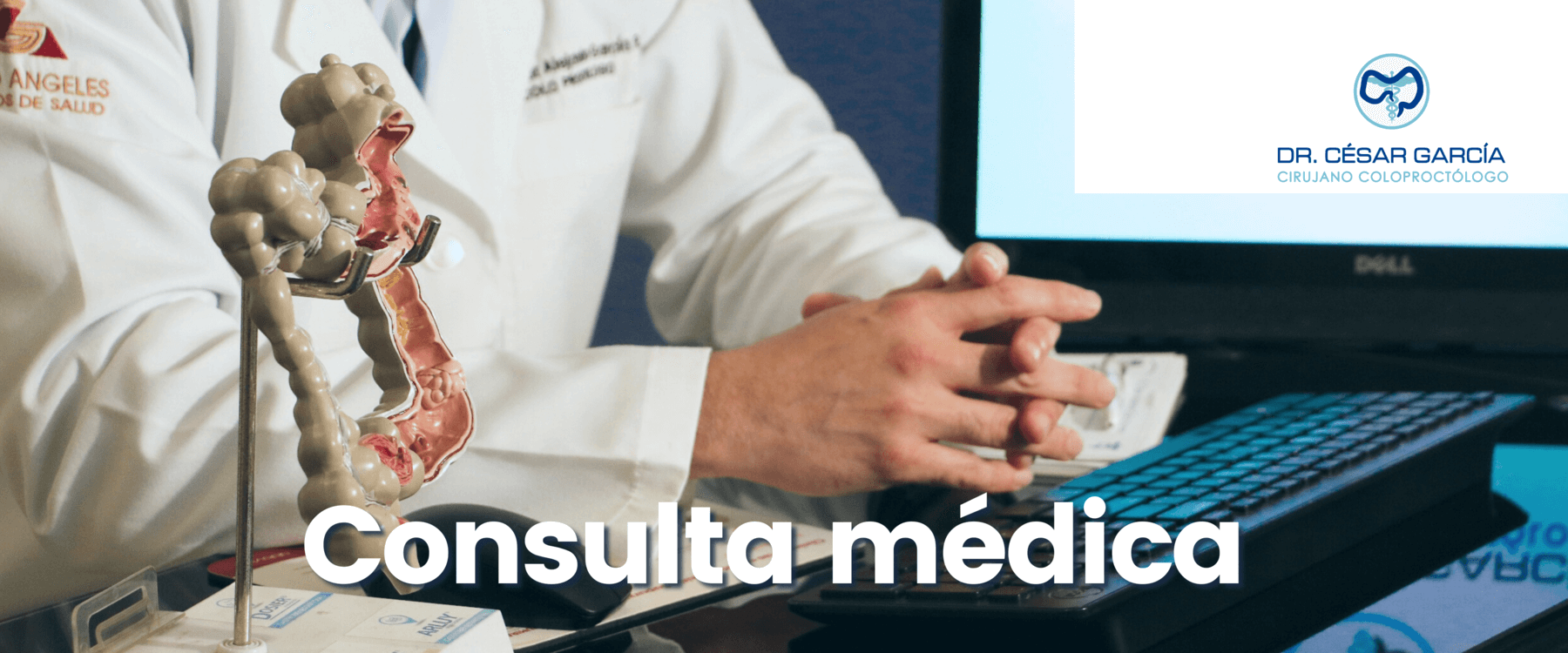 Dr César García | Cirujano Coloproctólogo